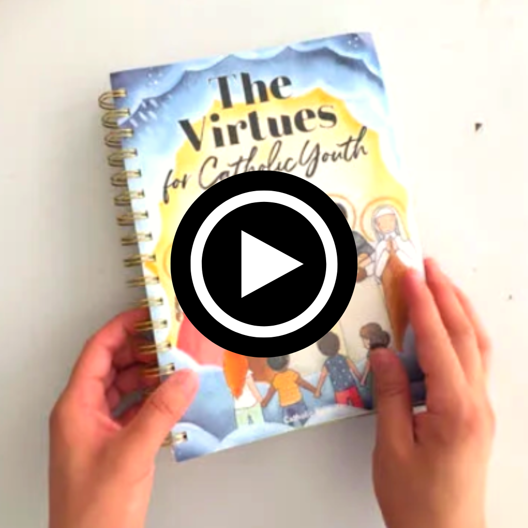 The Virtues for Catholic Youth – Catholic Sprouts